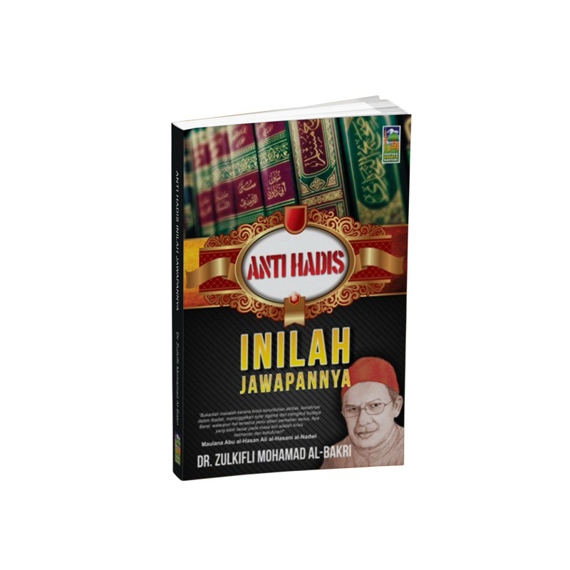 Anti Hadis : Inilah Jawapannya Dr Zulkifli Mohamad al-Bakri | Shopee ...