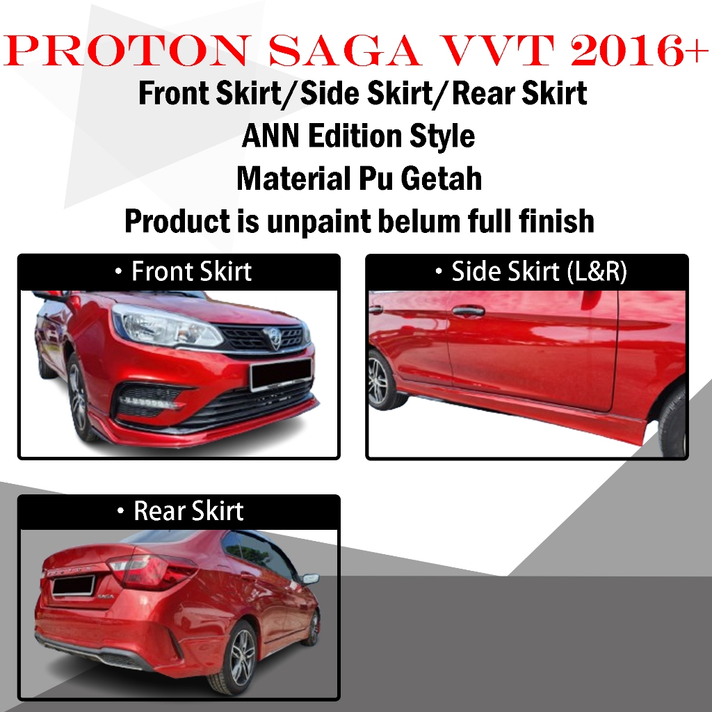 PROTON SAGA VVT 2019-2023 ANN EDITION/R3 MODEL FULLSET FRONT SKIRT/REAR ...