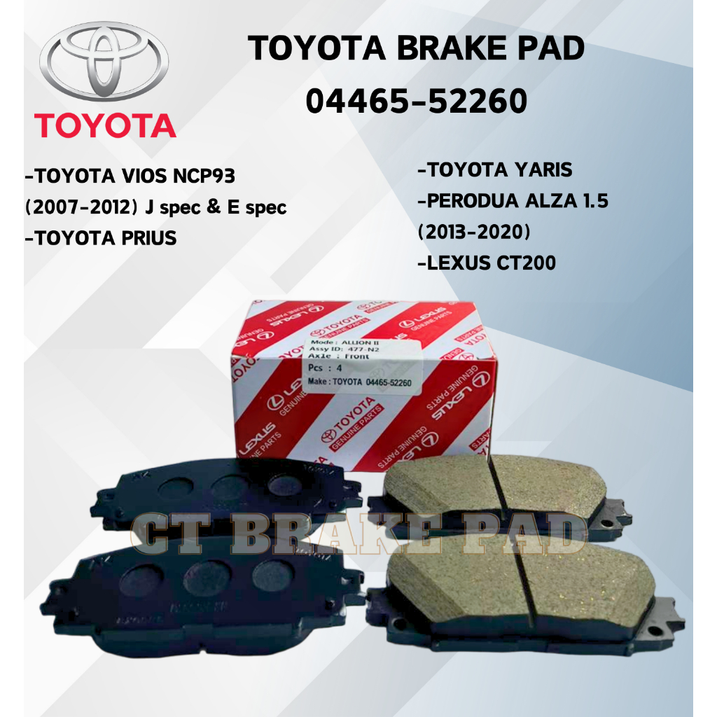 PAD BREK HADAPAN TOYOTA VIOS NCP93/PRIUS/CT200/ALZA–04465-52260 ...