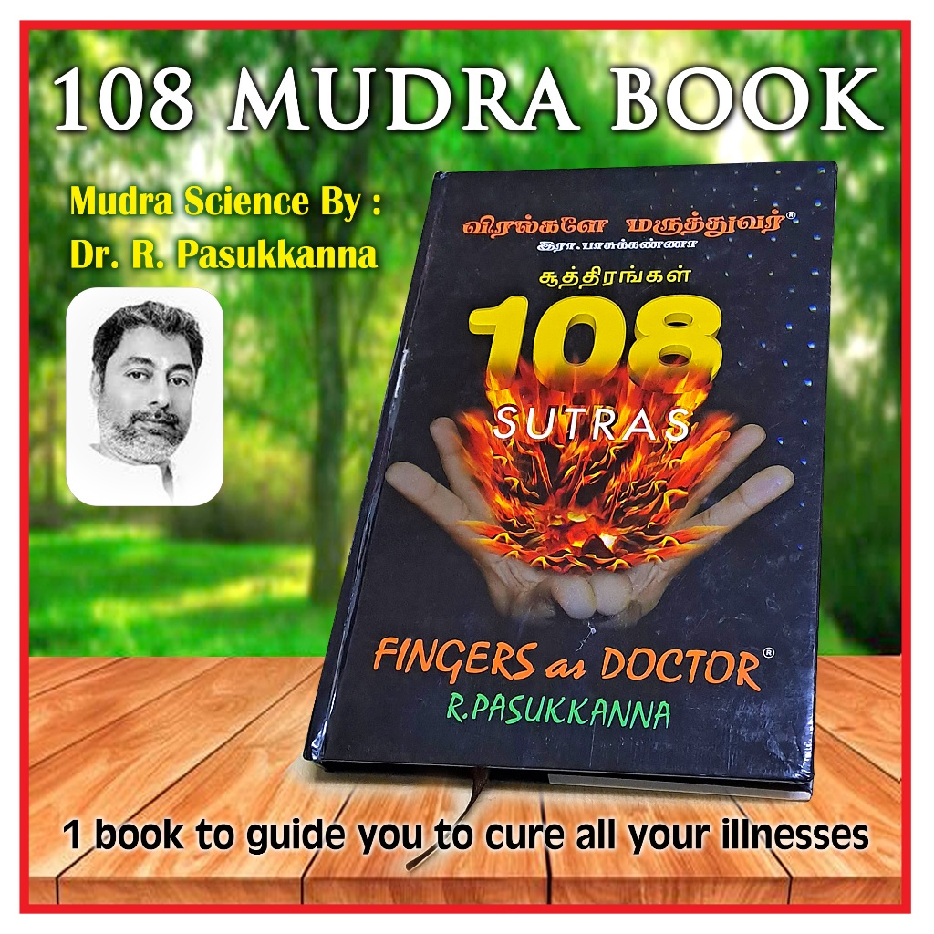 108 Mudra Book for healthy life; R. Pasukkanna; Fingers as doctors ...