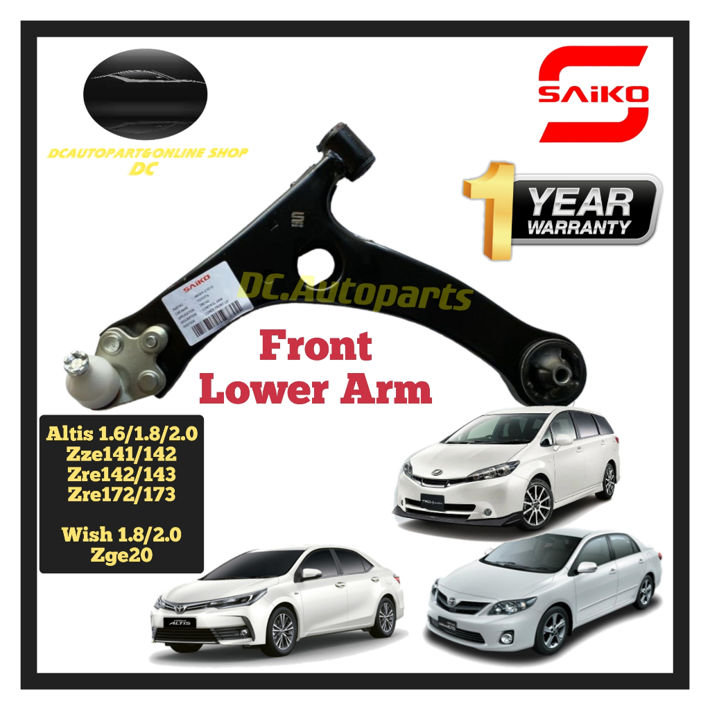 SAIKO CONTROL LOWER ARM TOYOTA ALTIS ZZE141/142 ZRE142/143 ZRE172/173 ...