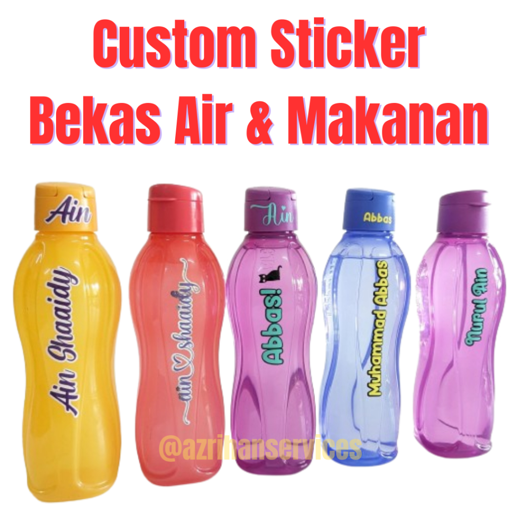 Custom Sticker Tupperware Moorlife Botol Air Bekas Makanan Oracal Vinyl ...