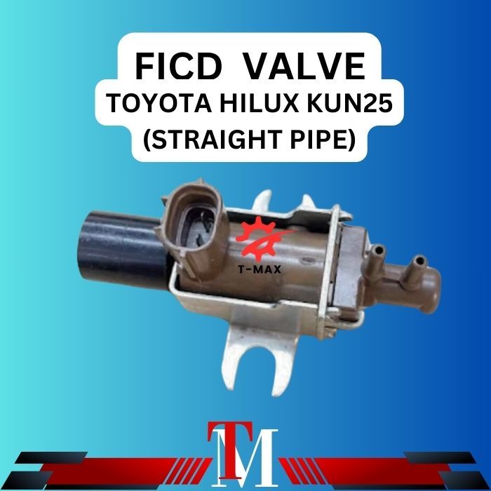 FICD VACUUM VALVE TOYOTA HILUX KUN25, MITSUBISHI TRITON VGT (25819 ...