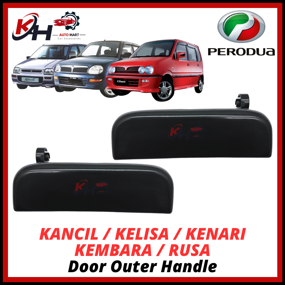 PERODUA KANCIL KELISA KENARI KEMBARA RUSA Door Outer Handle Outside ...