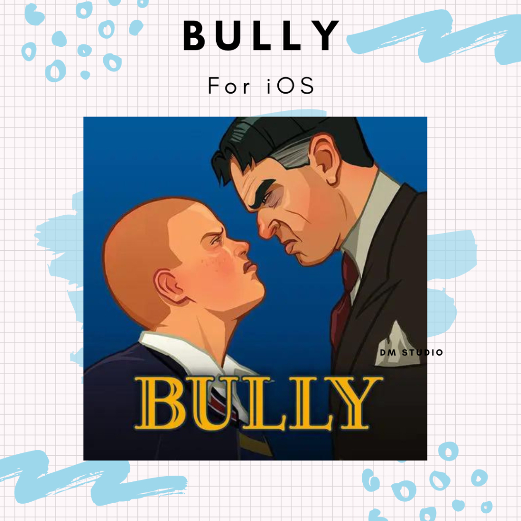 𝐅𝐀𝐒𝐓 𝐃𝐄𝐋𝐈𝐕𝐄𝐑𝐘⚡️ [IOS] Bully : Anniversary Edition | Game for IOS ...