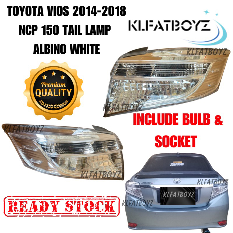 TOYOTA VIOS NCP150 2014 - 2018 Tail Lamp ALBINO CLEAR LAMPU BELAKANG ...