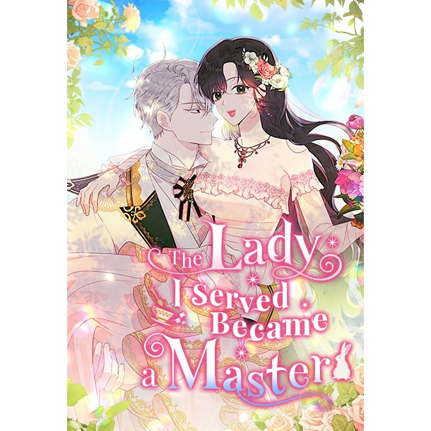 The Lady I Served Became A Master