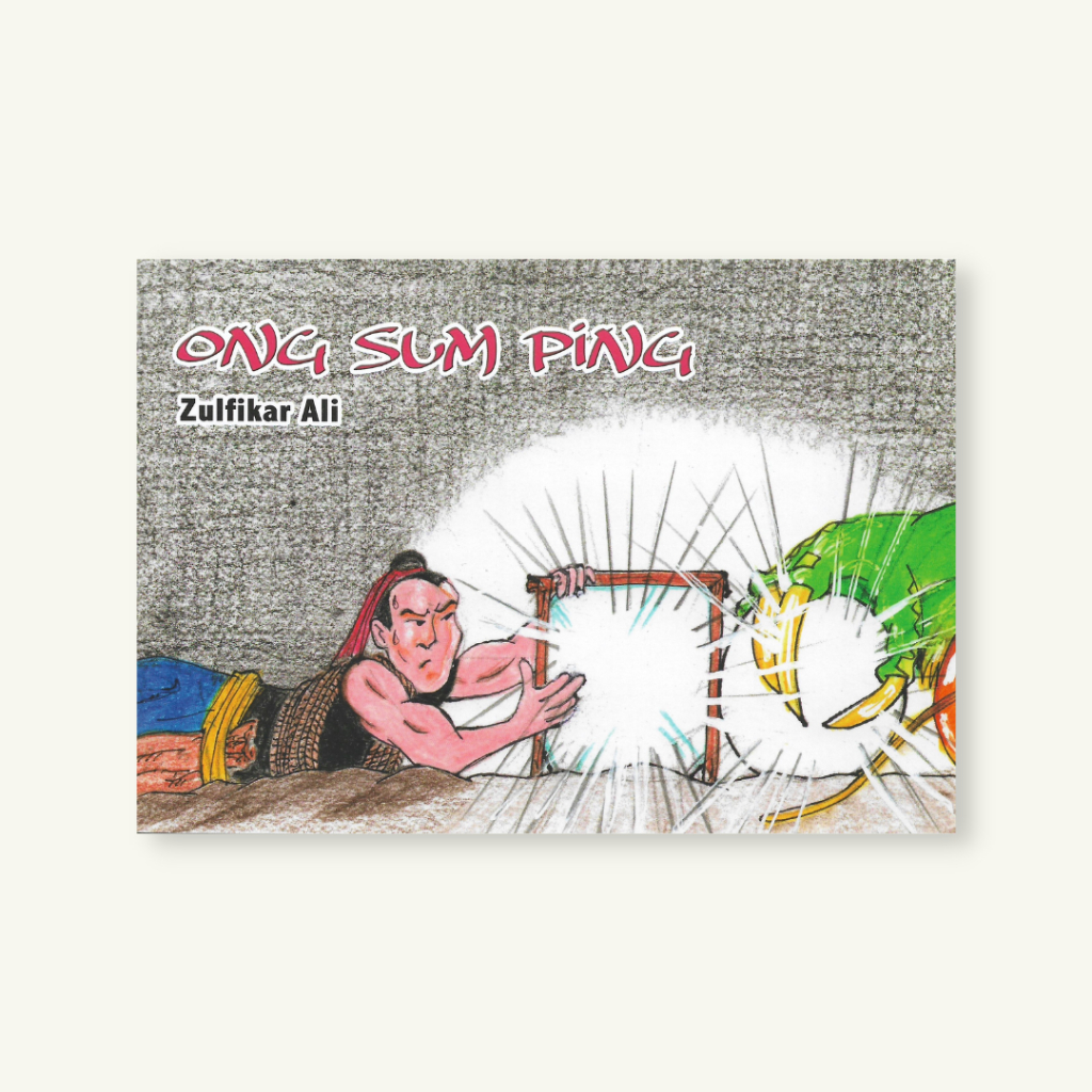 ONG SUM PING | Zulfikar Ali | Pusat Sejarah Brunei | Bundusan Books ...