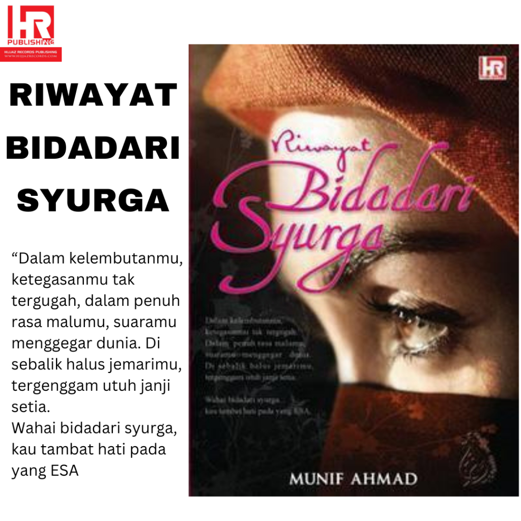 Buku Sejarah-RIWAYAT BIDADARI SYURGA-Munif Ahmad-Isteri Rasulullah SAW-Singgahsana Balqis ...