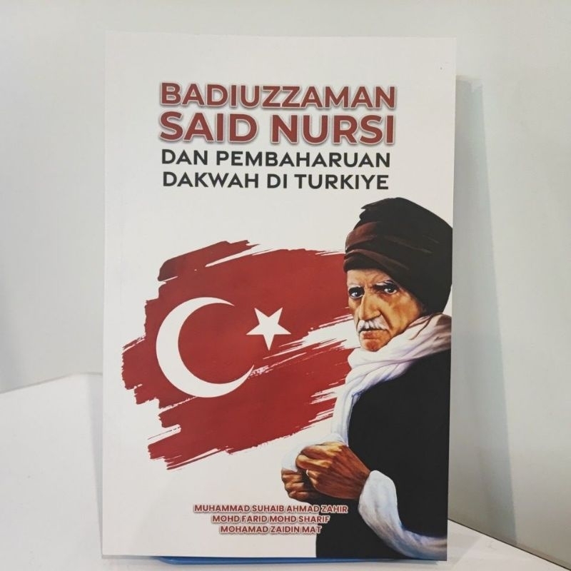 BADIUZZAMAN SAID NURSI DAN PEMBAHARUAN DAKWAH DI TURKIYE | Shopee Malaysia