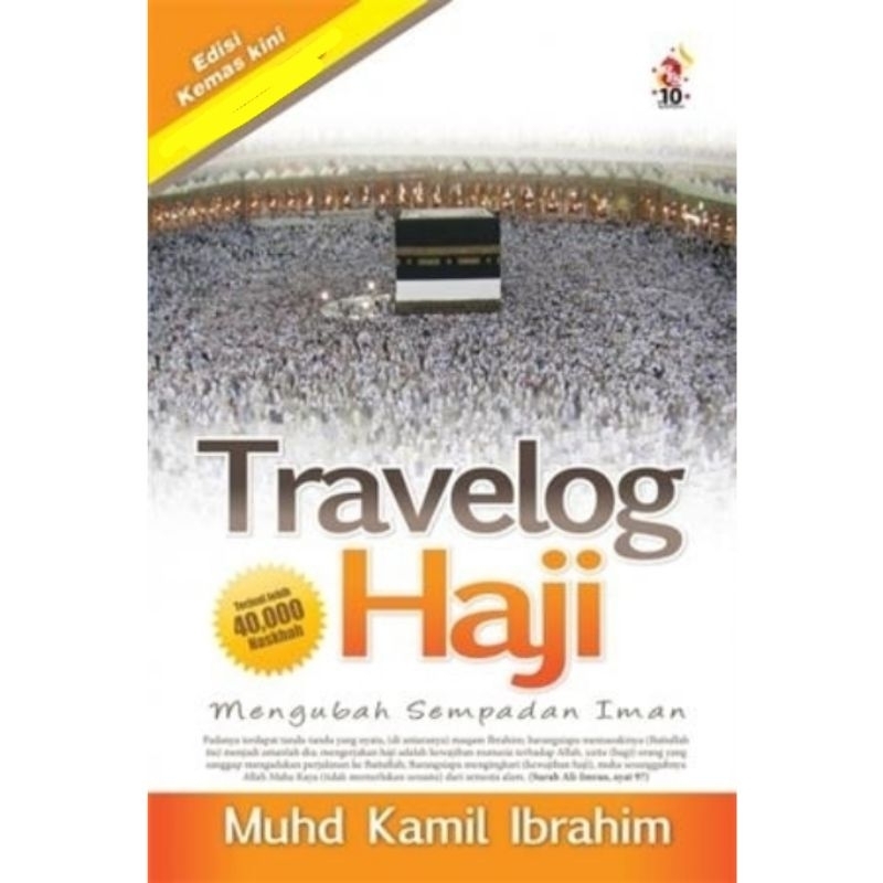 (Limited) Buku Travelog Haji : Mengubah Sempadan Iman - Kamil Ibrahim ...