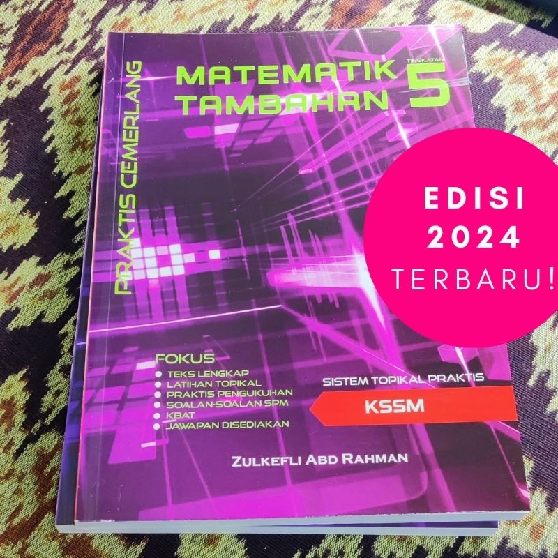 Buku Latihan (Topikal) Matematik Tambahan Addmath Tingkatan 5 Praktis Cemerlang Cikgu Zulkefli ...