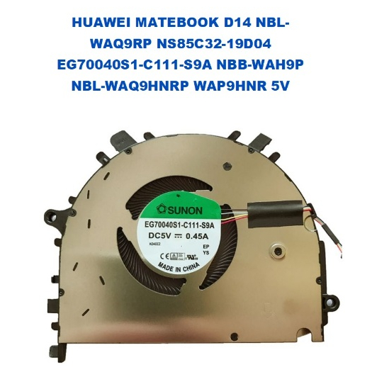 HUAWEI MATEBOOK D14 NBL-WAQ9RP NS85C32-19D04 EG70040S1-C111-S9A NBB ...