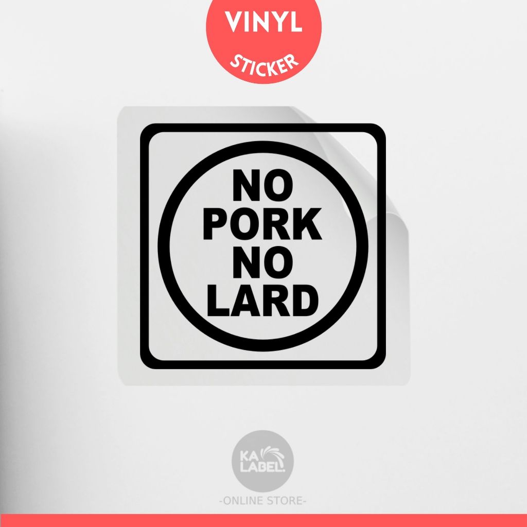 Ready Made 】No Pork No Lard Window Glass Sign Sticker - Shop Vinyl ...