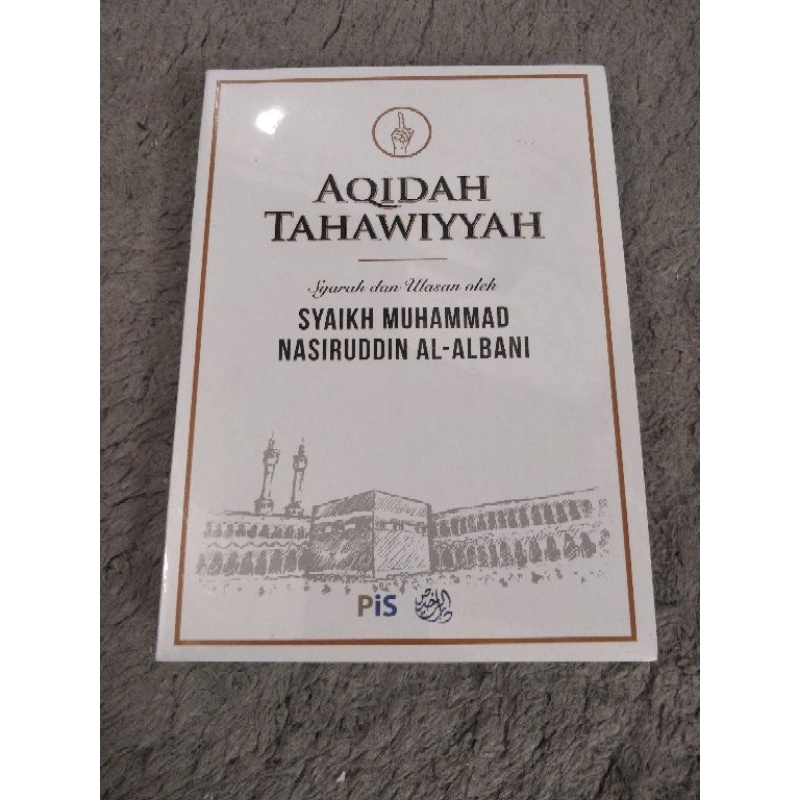 Aqidah Tahawiyyah: Syarah dan Ulasan oleh Syaikh Al-Albani | Shopee ...