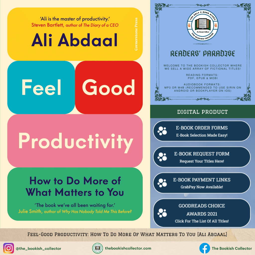 Feel-Good Productivity: How To Do More Of What Matters To You [Ali ...