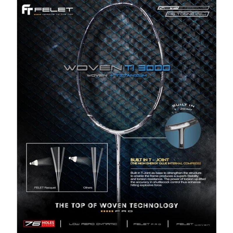 FELET WOVEN TI 3000 Badminton Racket (100%Original) | Shopee Malaysia
