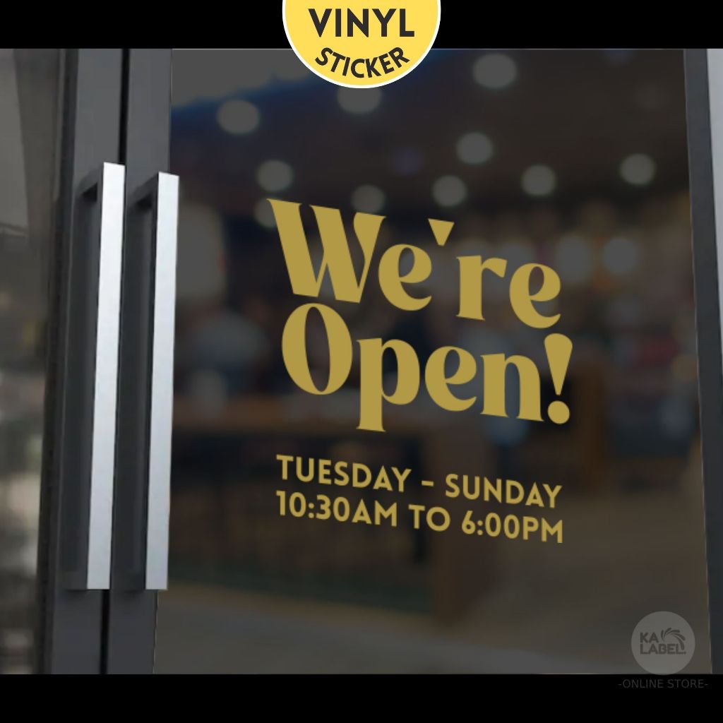 (Custom Made) BUSINESS HOURS / OPEN DAILY / MON TO FRI / WELCOME ...