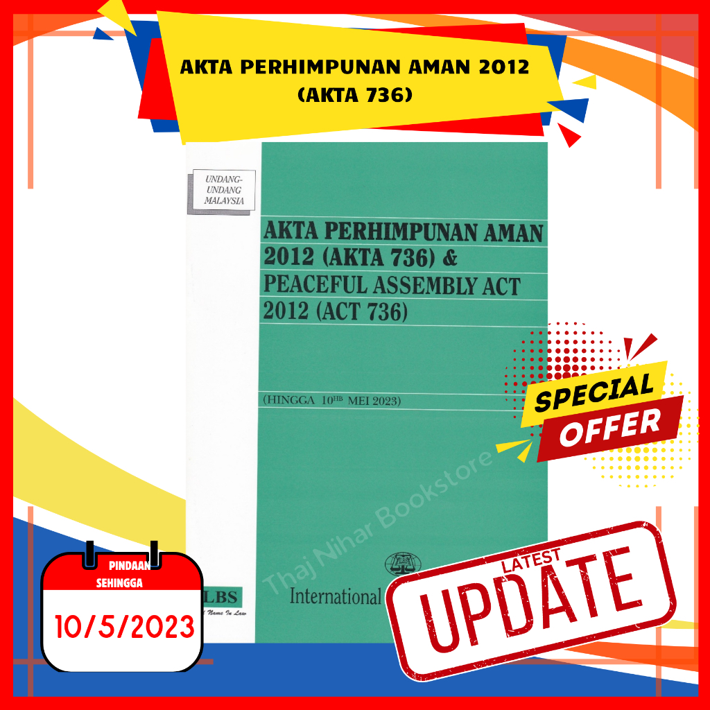 10hb Mei 2023 Pindaan Terbaru! Akta Perhimpunan Aman 2012 (Akta 736 ...