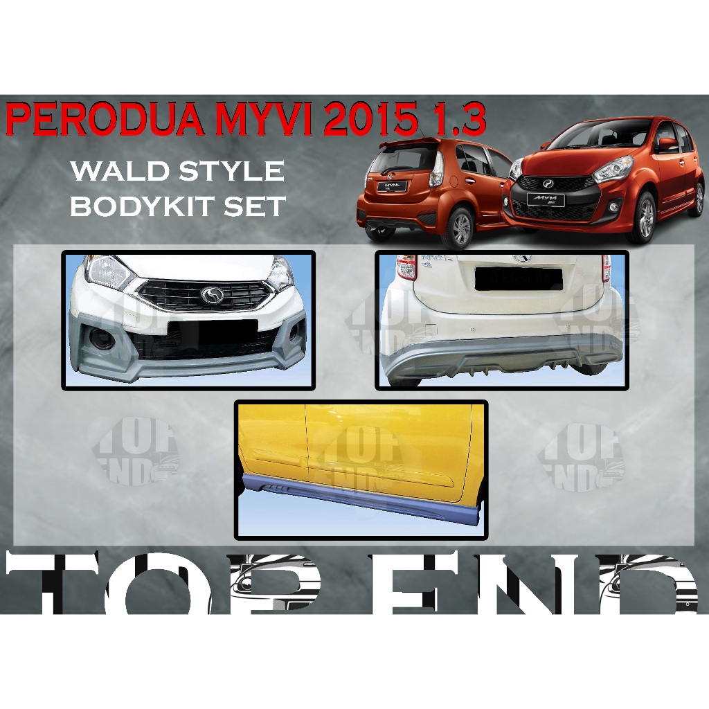 PERODUA MYVI 2015 FACELIFT WALD STYLE BODYKIT MYVI (FRONT SKIRT/SIDE ...