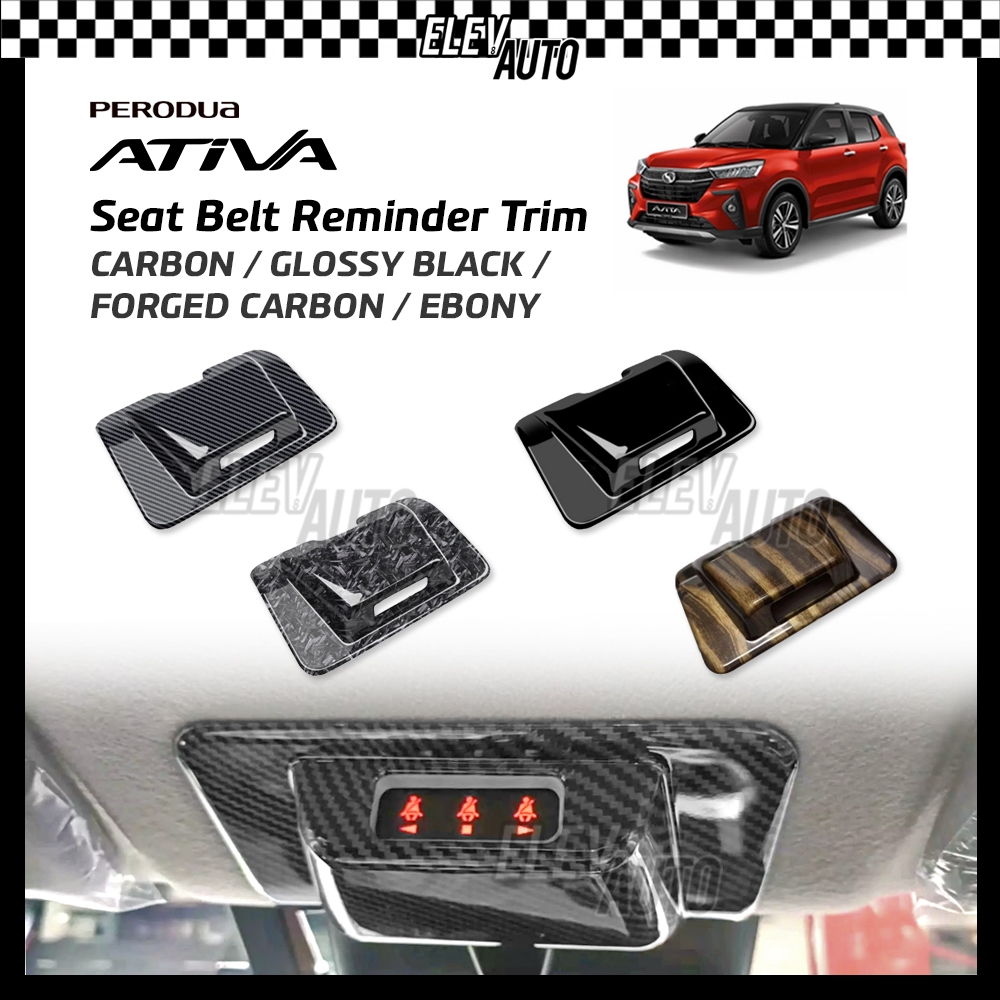 Perodua Ativa Seat Belt Reminder Trim Carbon Fiber Black Accessories ...