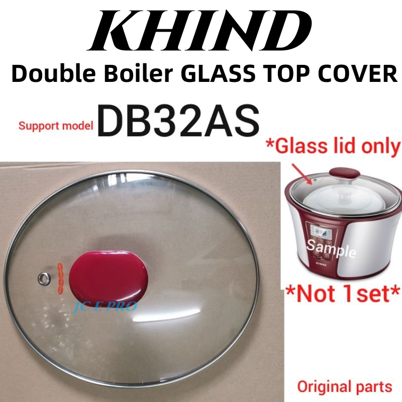 KHIND Double Boiler Top Cover GLASS DB32AS (1PC) | Shopee Malaysia