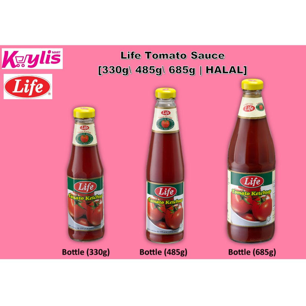 Life Tomato Sauce [330g\ 485g\ 685g | HALAL] | Shopee Malaysia