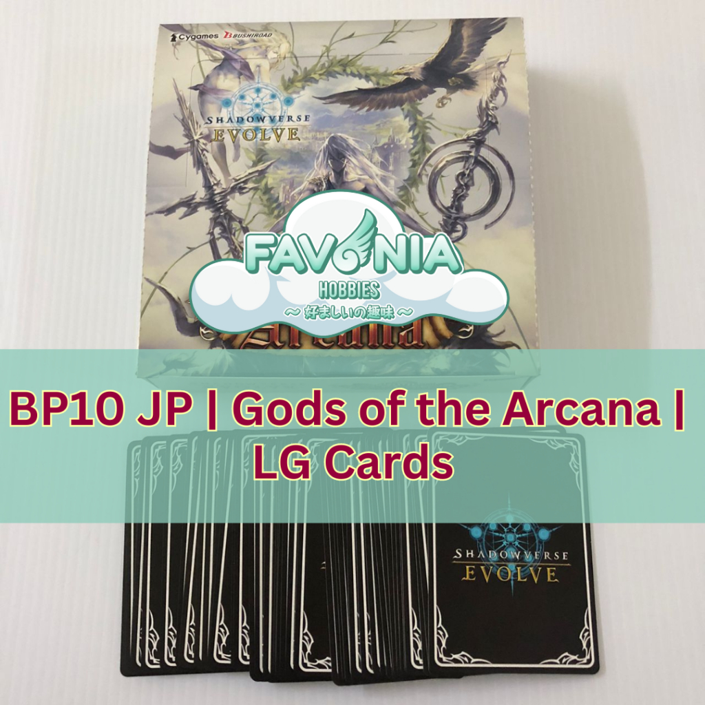 Shadowverse EVOLVE | Japanese JP | BP10 | Gods Of The Arcana | 「Gods of the Arcana」 | LG Cards ...