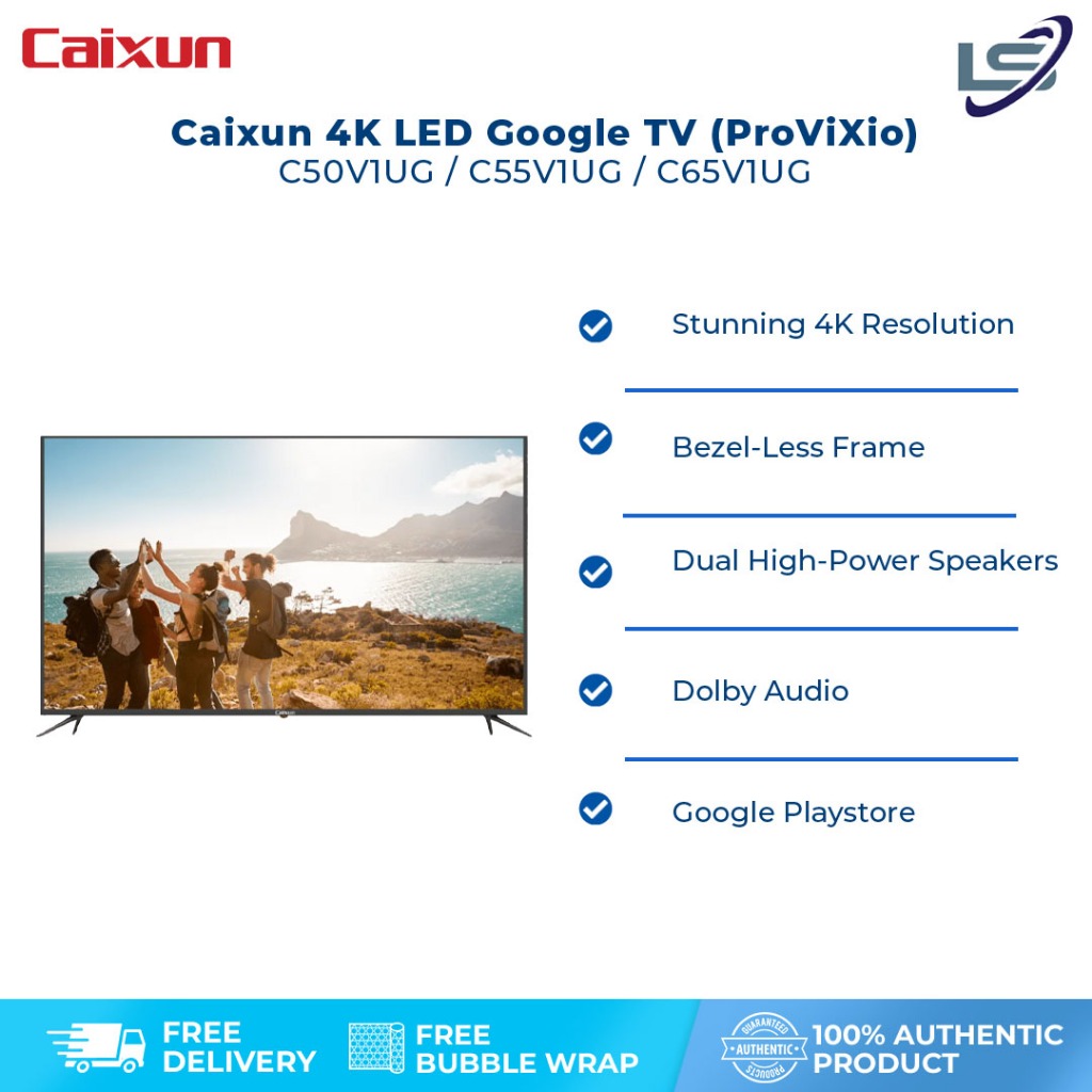 Caixun 43"/50"/55"/65" 4K UHD Google TV (ProViXio) C43V1UG/C50V1UG ...
