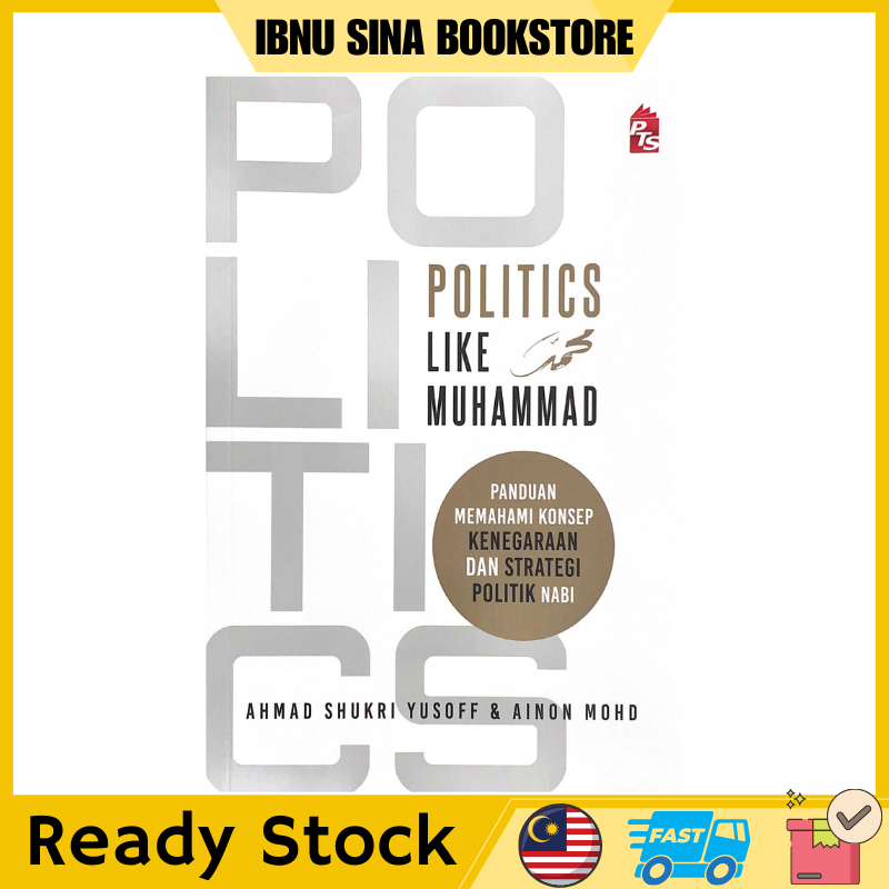 BUKU Politics Like Muhammad: Panduan Memahami Konsep Kenegaraan dan ...