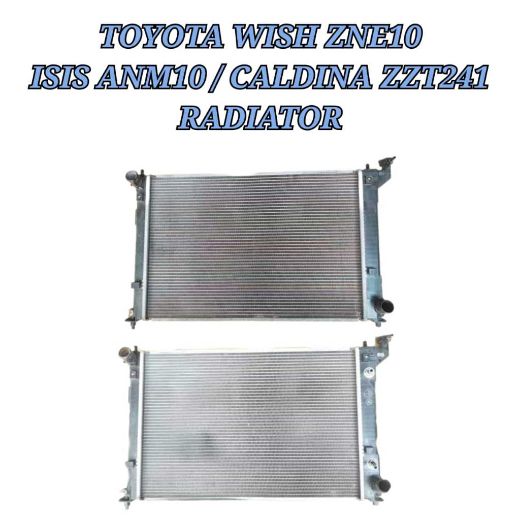 🇯🇵🇯🇵 Radiator / Tangki Air Toyota Wish Legend ZNE10 Caldina ZZT241 Isis ...