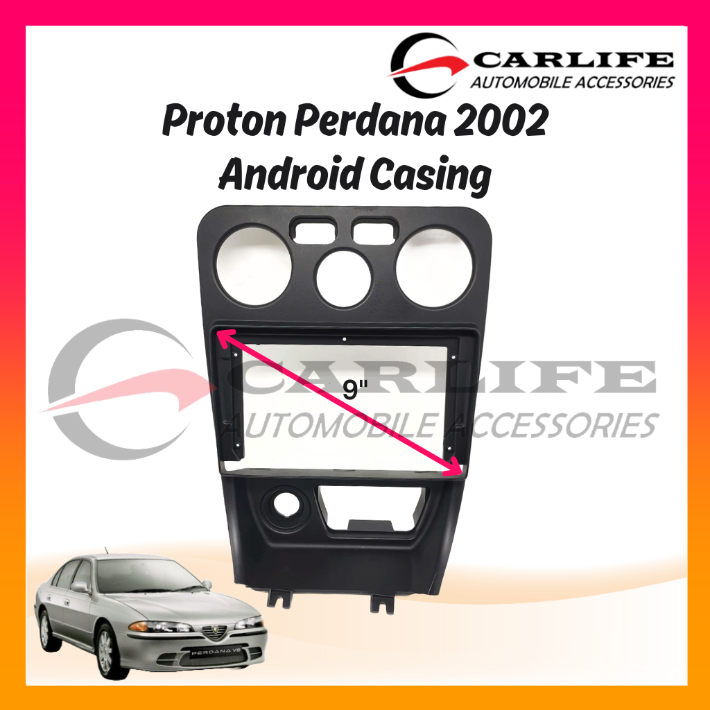 Proton Perdana 1995-2002 9 Inch Android Player Casing **High Quality ...