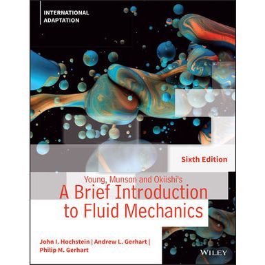 Young, Munson and Okiishi's A Brief Introduction to Fluid Mechanics ...