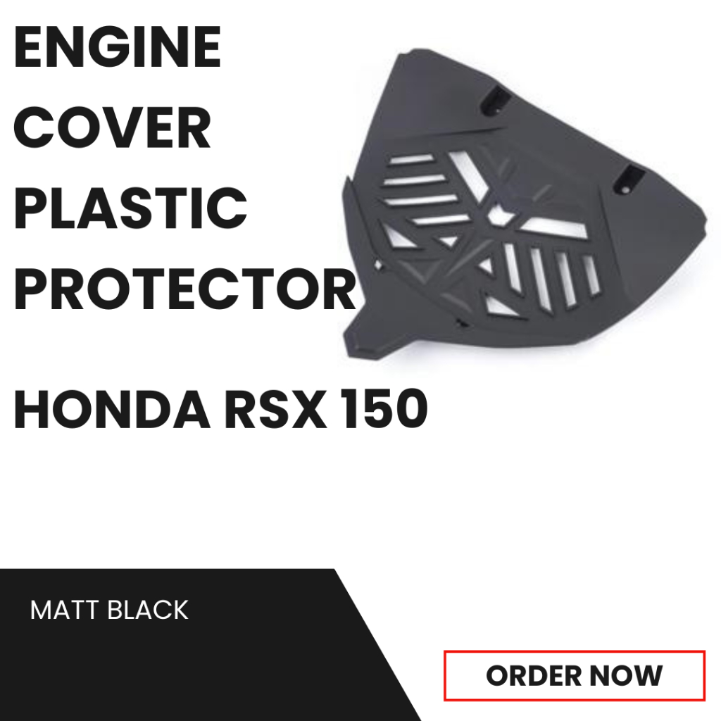 HONDA RSX RSX150 RSX-150 RSX 150 ENGINE COVER PLASTIC PROTECTOR ABS ...