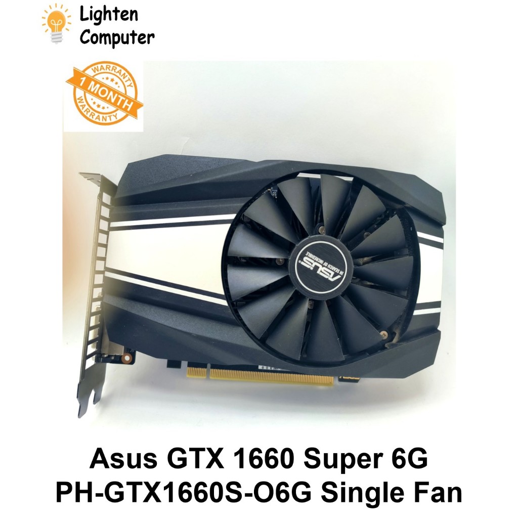 【USED】 Asus GTX 1660 Super 6G PH-GTX1660S-O6G Single Fan Graphic Card ...