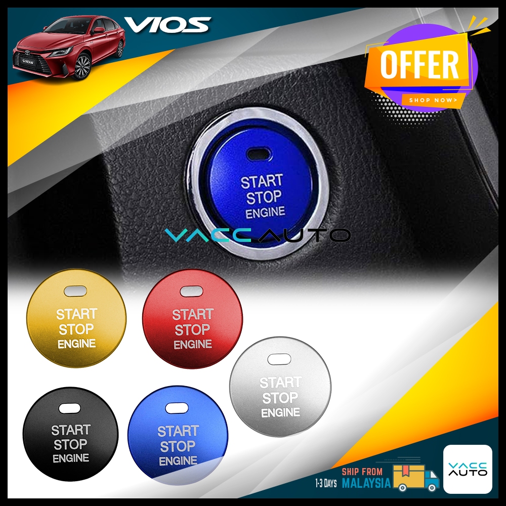 Toyota Vios (4th Gen) Push Start Button Gold Silver Blue Red Black ...