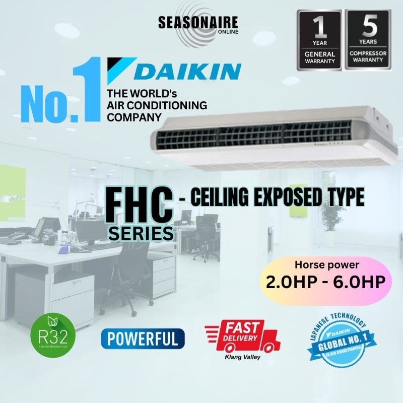 DAKIN CEILING EXPOSED NON-INVERTER AIR COND - R32 2.0HP-5.0HP ( FHC- A SERIES ) | Shopee Malaysia