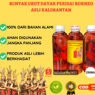 Minyak Dayak Sapu Oil Dayak Kalimantan Original Waranty Money Back 250 ...