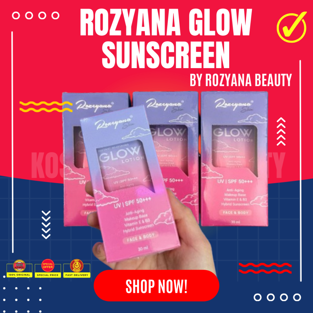 💯% ORIGINAL HQ & READY STOCK ️ ROZYANA GLOW SUNSCREEN WITH SPF50 ...
