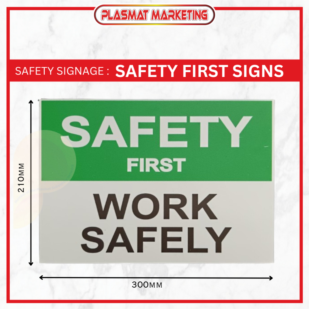Safety Signage . SAFETY FIRST WORK SAFETY | Shopee Malaysia