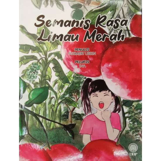 DBP - Semanis Rasa Limau Merah (2024) | buku cerita kanak kanak ...