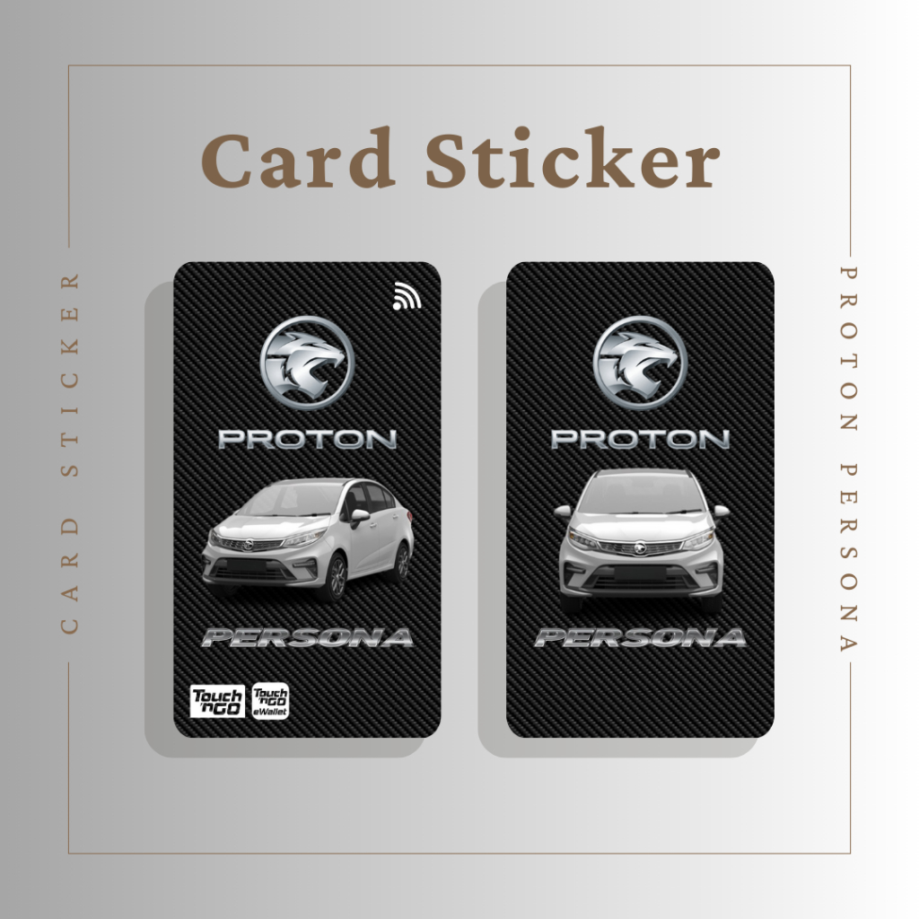 PROTON PERSONA CARD STICKER - TNG CARD / NFC CARD / ATM / ACCESS ...