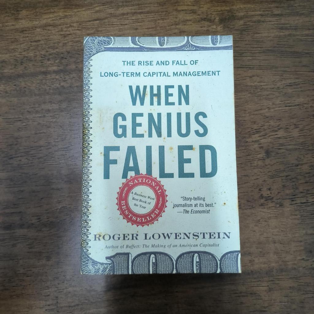 When Genius Failed: The Rise and Fall of Long-Term Capital Management ...