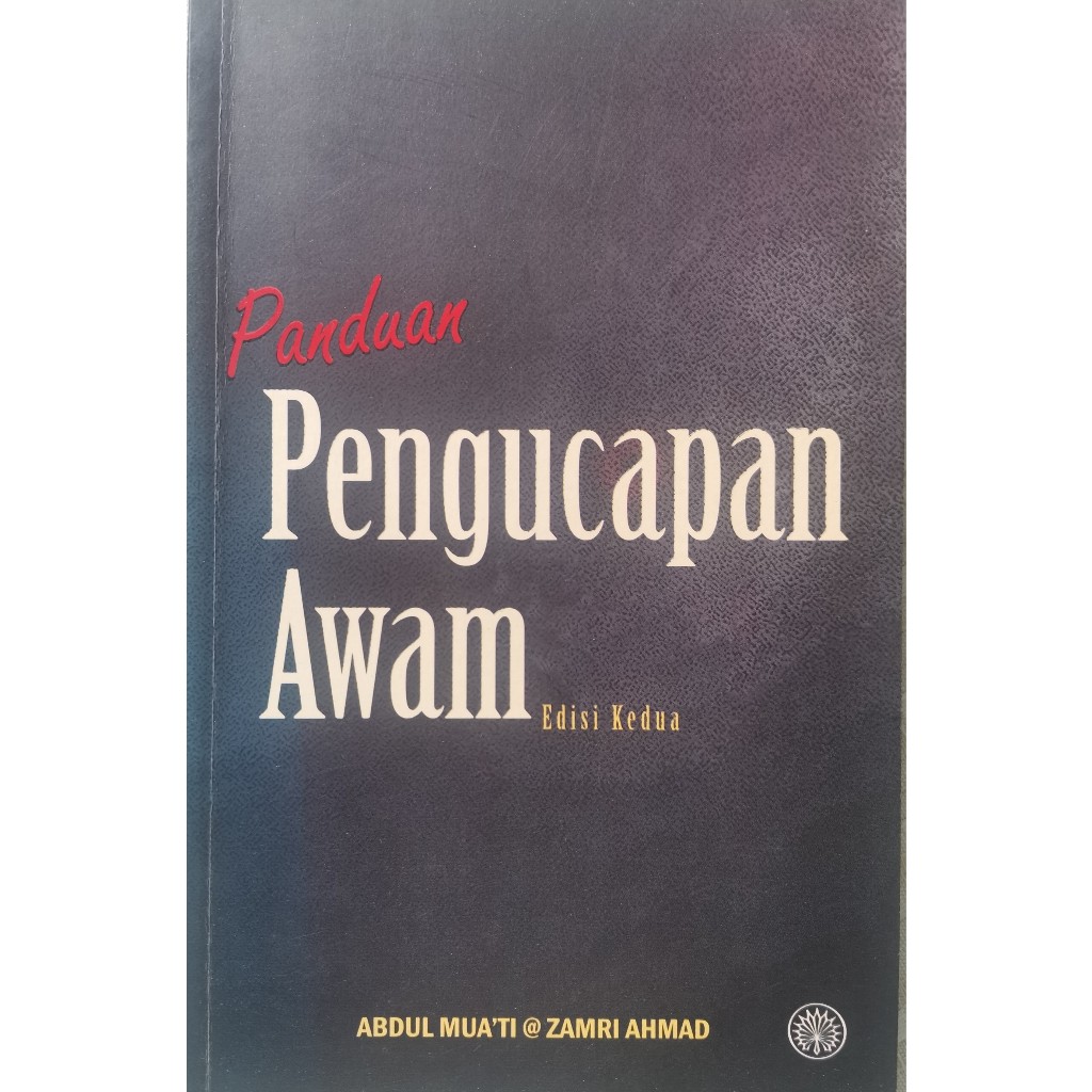 Dewan Bahasa dan Pustaka DBP Panduan Pengucapan Awam Edisi Kedua Abdul ...