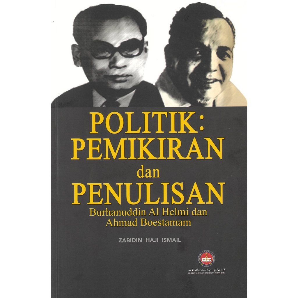 Politik: Pemikiran dan Penulisan Burhanuddin Al Helmi dan Ahmad ...