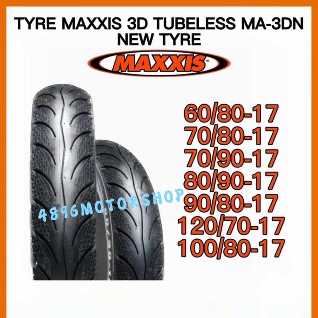 TYRE TAYAR MAXXIS DIAMOND TUBELESS 3D MA3DN 110/70-17 100/80-17 100/70 ...