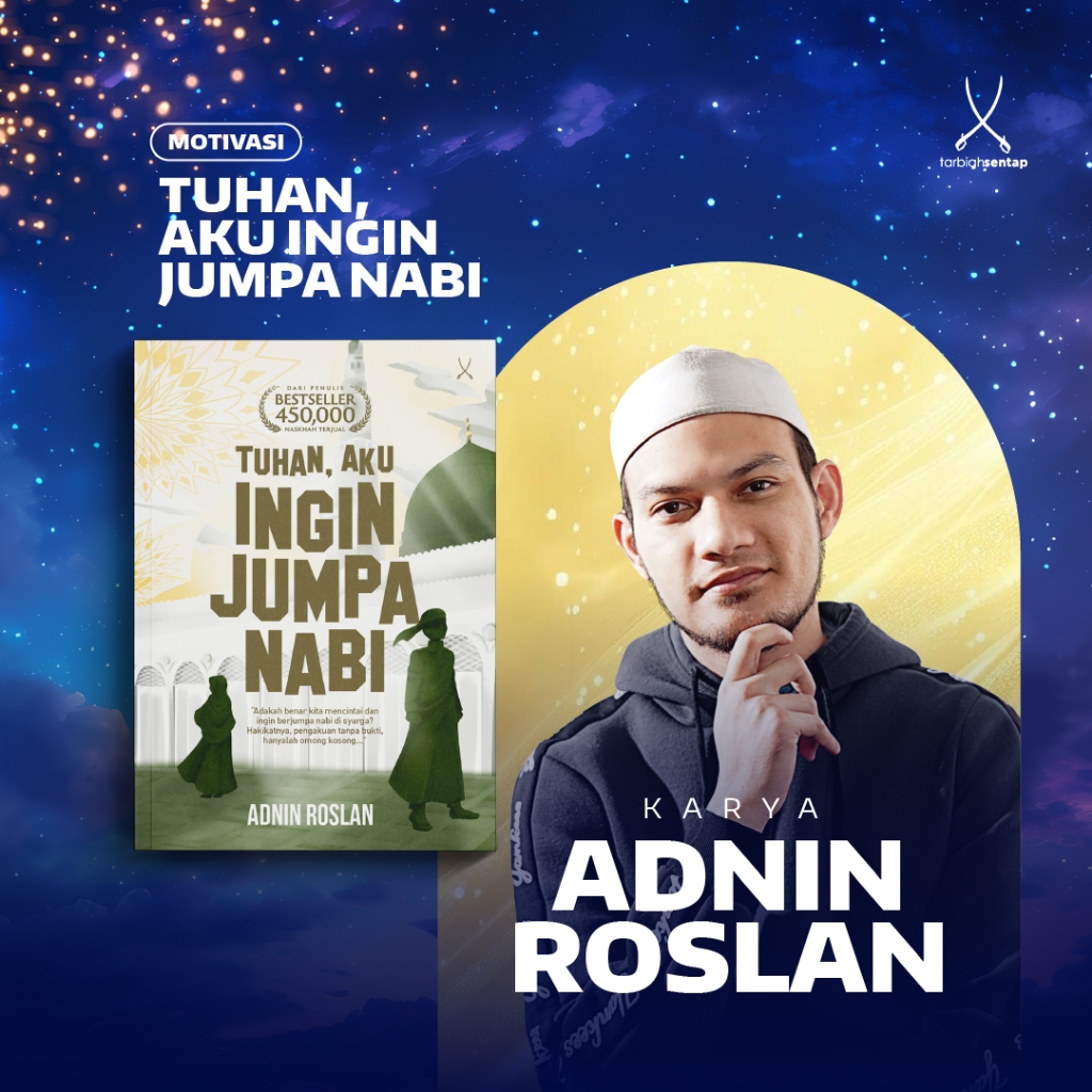 Tuhan, Aku Ingin Jumpa Nabi by Adnin Roslan | Shopee Malaysia