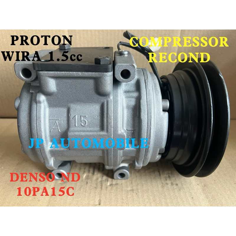 Recond Denso Aircond Compressor Proton Wira 1.5cc 10PA15C / ND Proton Wira 1.5cc | Shopee Malaysia