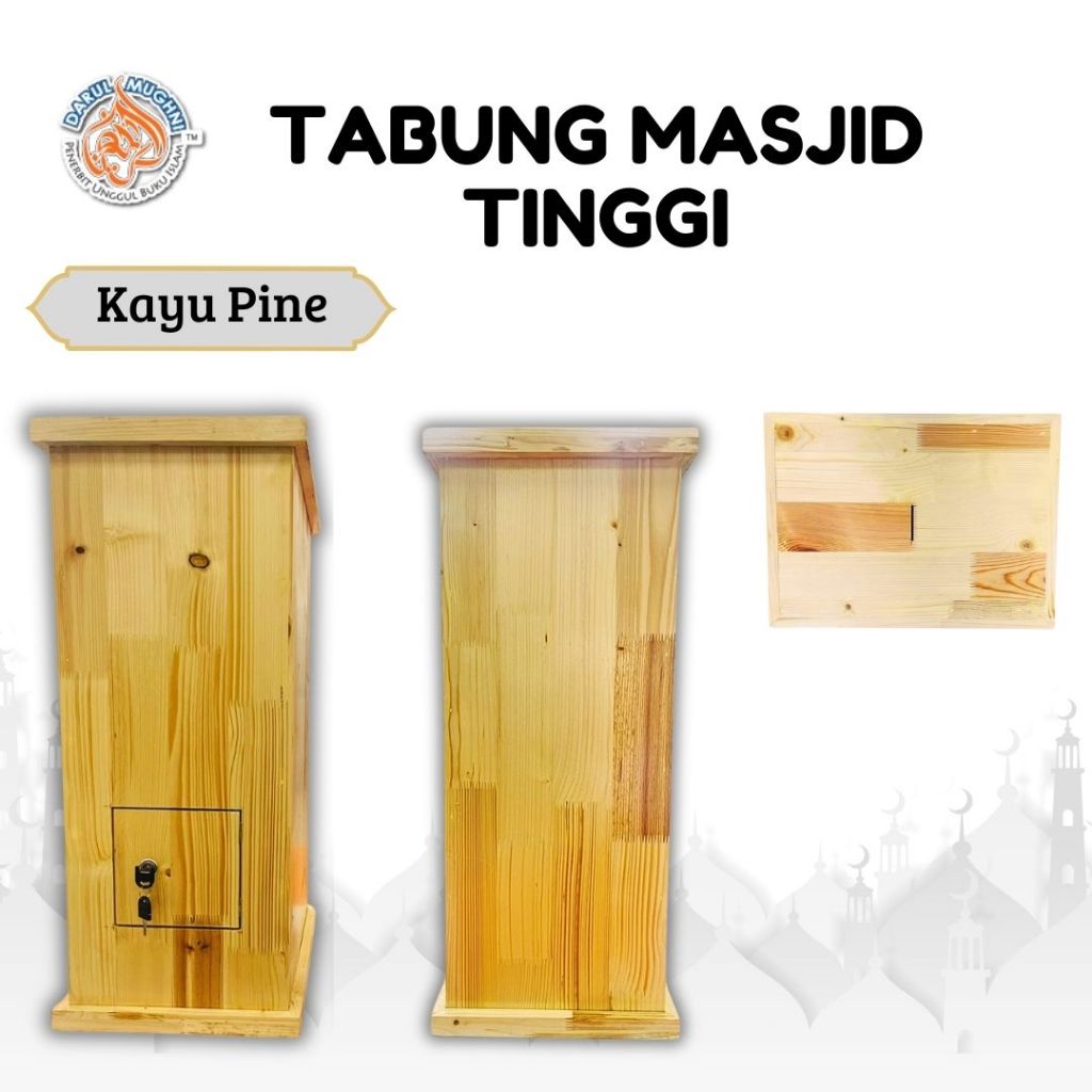 DARUL MUGHNI - TABUNG MASJID TINGGI - kayu pine - saiz besar - tabung ...