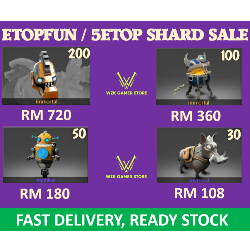 【Instant Stock】DOTA2 5ETOP SHARDS/ ETOPFUN SALE [FAST DELIVERY, FAST ...